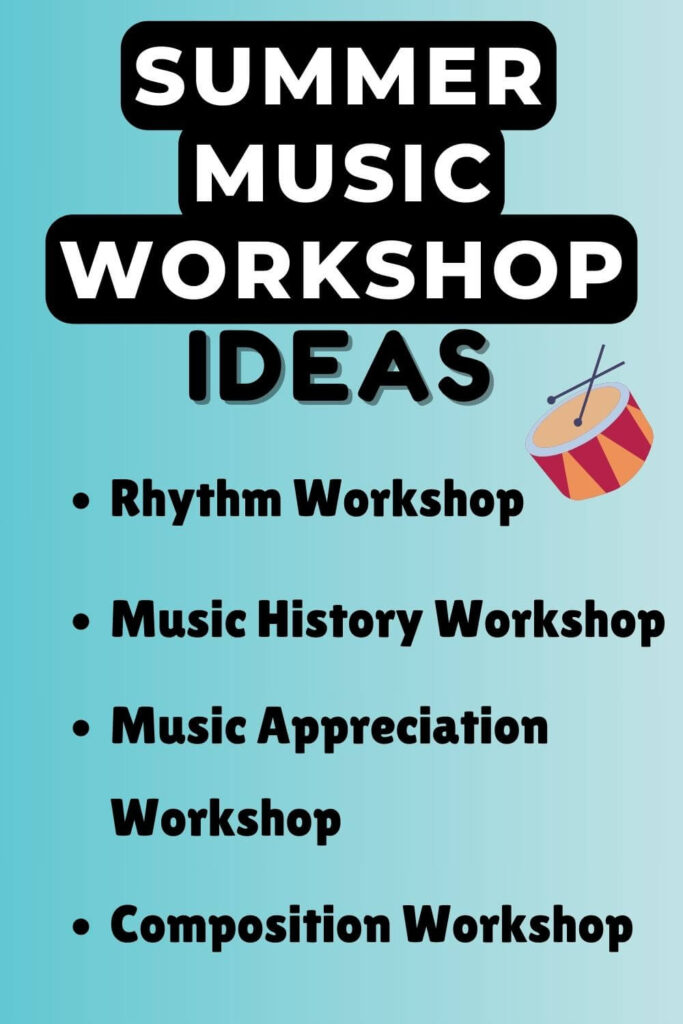 17 Ideas for Summer Music Classes, Workshops, and Camps - The Tattooed ...